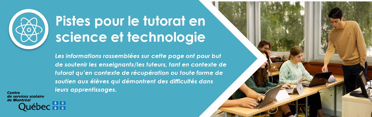 TUTORAT/SOUTIEN – La science et technologie au secondaire au CSSDM